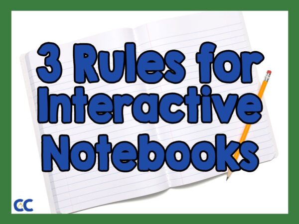 3 Interactive Notebook Rules - The Colorado Classroom
