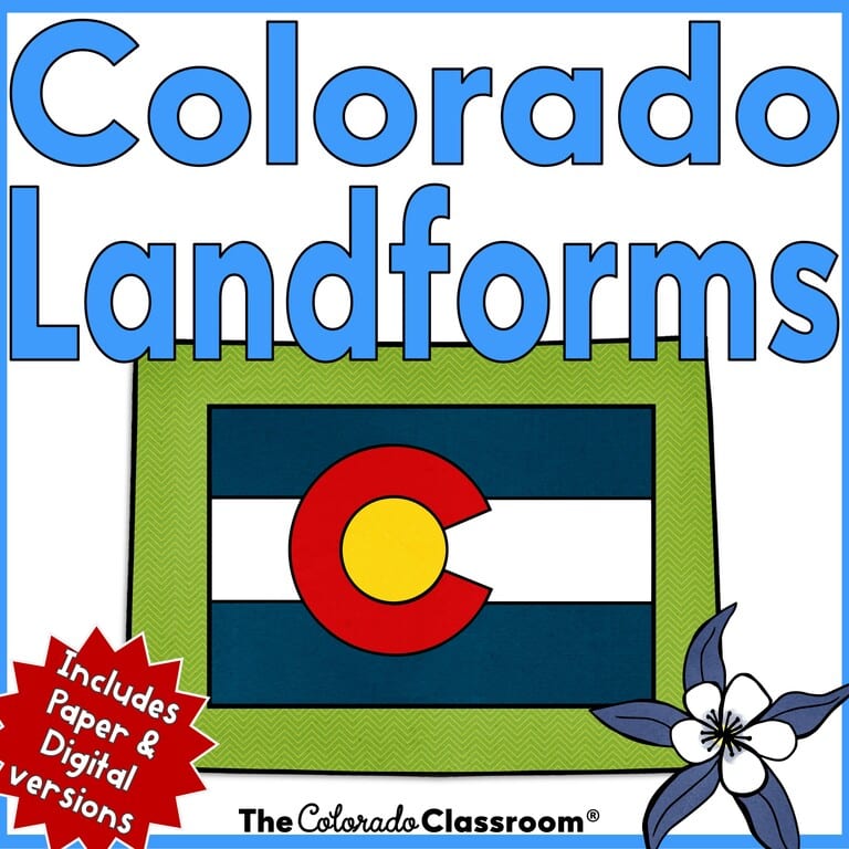 Colorado Landforms Unit - Colorado State History - The Colorado Classroom