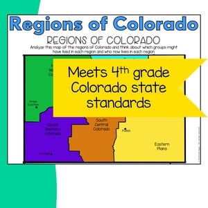 Colorado Regions Unit - Colorado State History - The Colorado Classroom