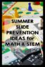 Prevent The Summer Slide With 40 Ideas - The Colorado Classroom