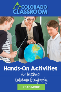 Hands-On Activities For Teaching Colorado Geography
